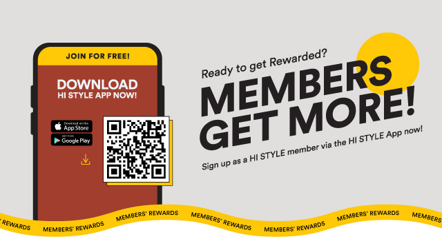 Members' Rewards | HI STYLE